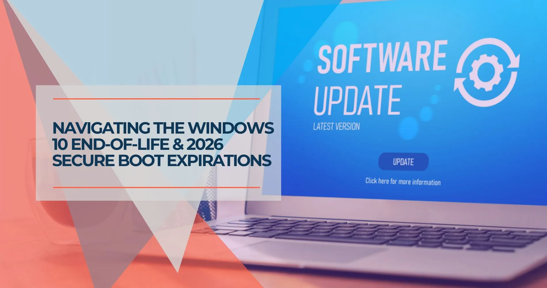 Windows 10 End of Life: Navigating the 2026 Secure Boot Certificate ...